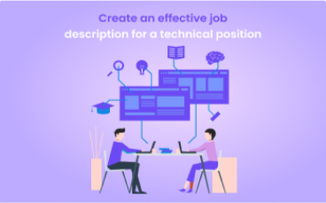 Create an effective job description for a technical position
